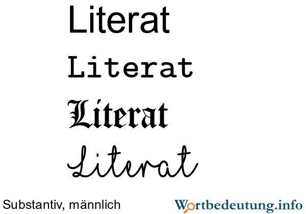 Literat‎: Bedeutung, Definition